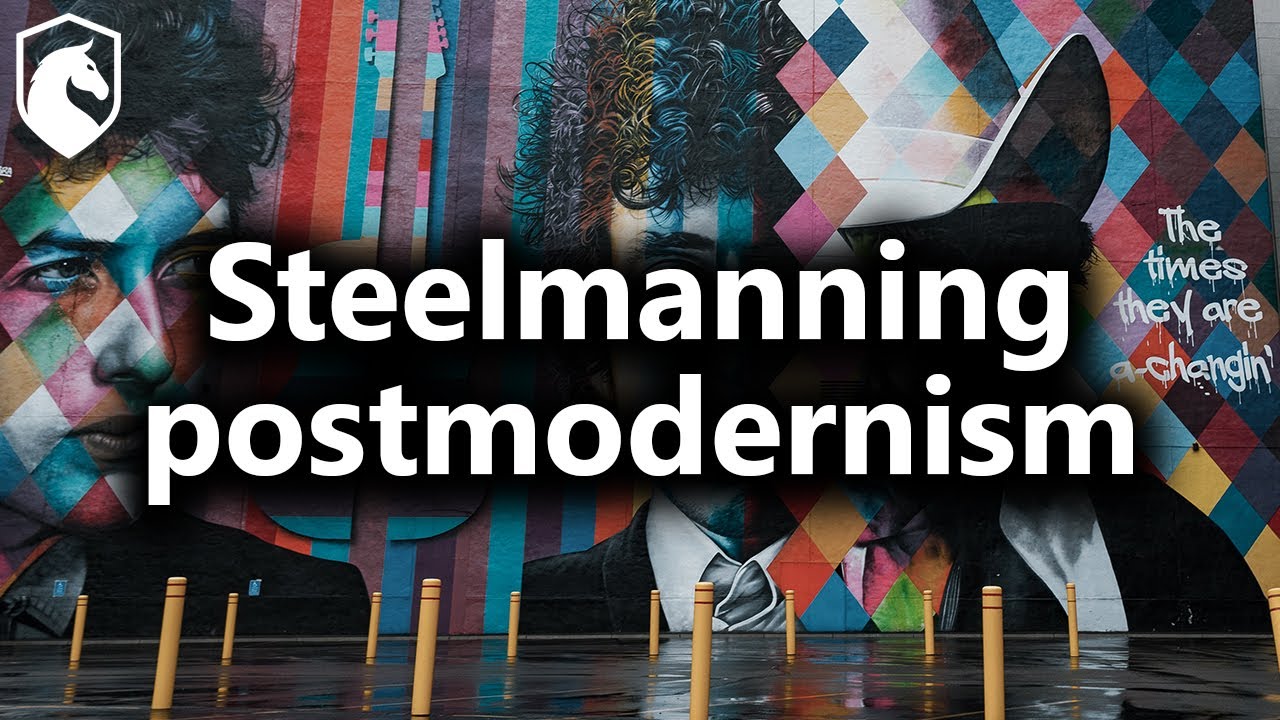 Steelmanning Postmodernism (from Livestream #29) - YouTube