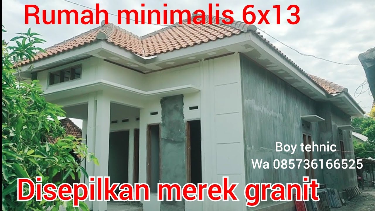 PERSIAPAN PEMASANGAN GRANIT RUMAH MINIMALIS 6X13 - YouTube