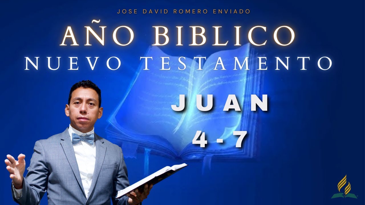 Año Biblico : JUAN 4-7 / NOVEMBER 1, 2024 - YouTube