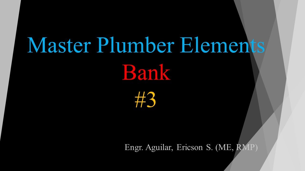 Master Plumber Elements Bank #3 l Past Board Exam - YouTube
