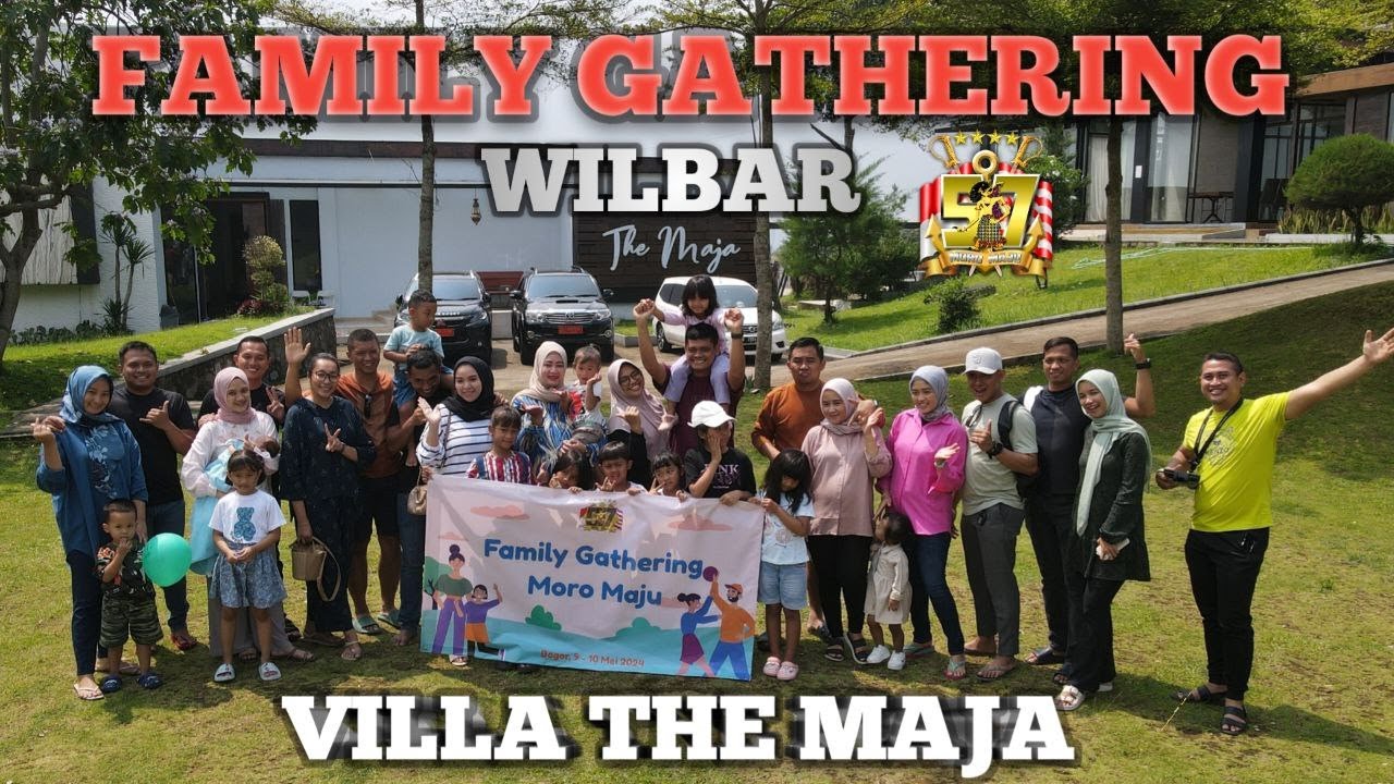 FAMILY GATHERING MORO MAJU WILAYAH BARAT DI VILLA THE MAJA PUNCAK ...