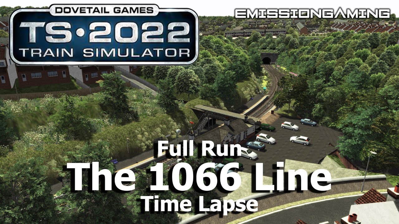 The 1066 Line - Time Lapse - Train Simulator 2022 - YouTube