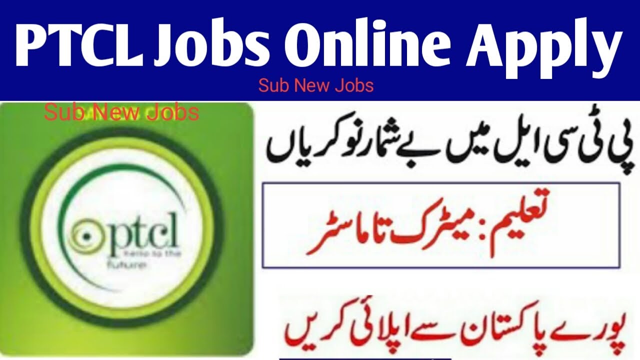 PTCL New Jobs 2022 || Pakistan Telecommunication Company Limited Jobs ...