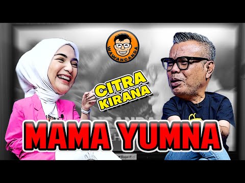 WAWANCANDA CITRA KIRANA - MAMA YUMNA
