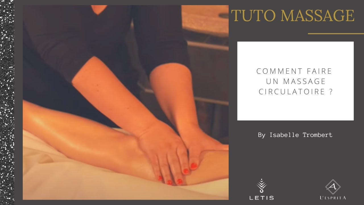 TUTO MASSAGE : circulatoire - YouTube