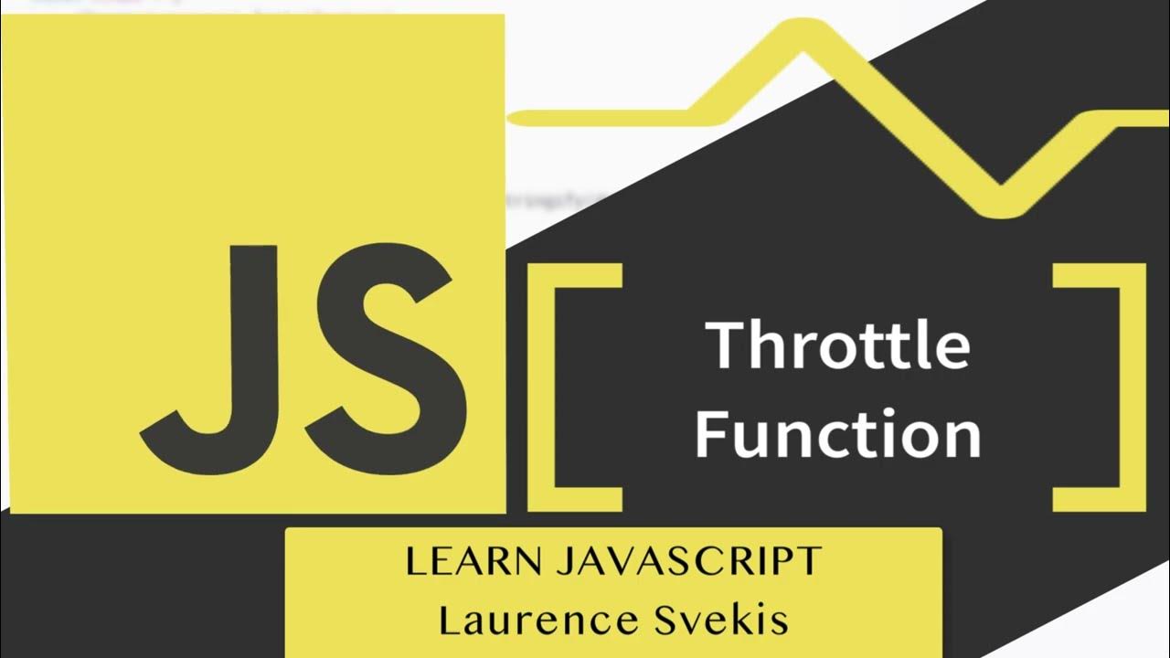 Master Throttling in JavaScript: Limit Function Execution | Taught by Laurence Svekis - YouTube