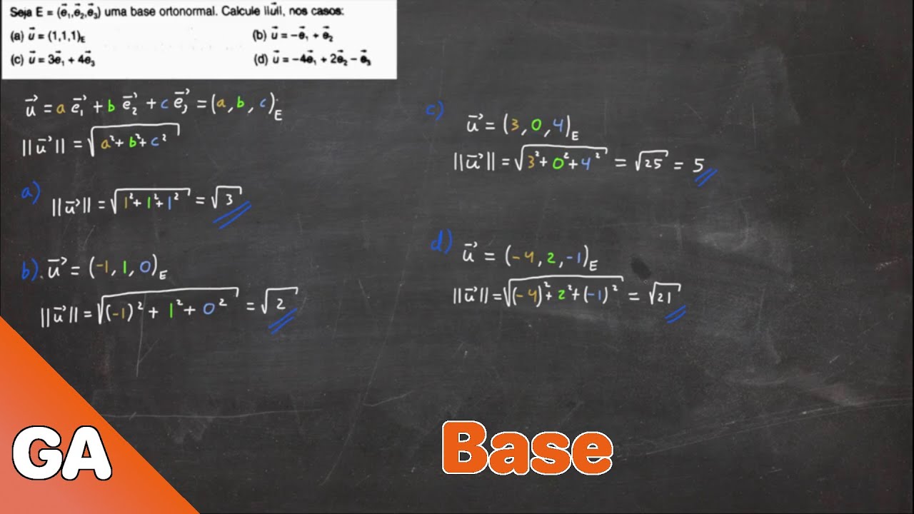 Geometria Analítica | Seja E = (e1, e2, e3) uma base ortonormal ...