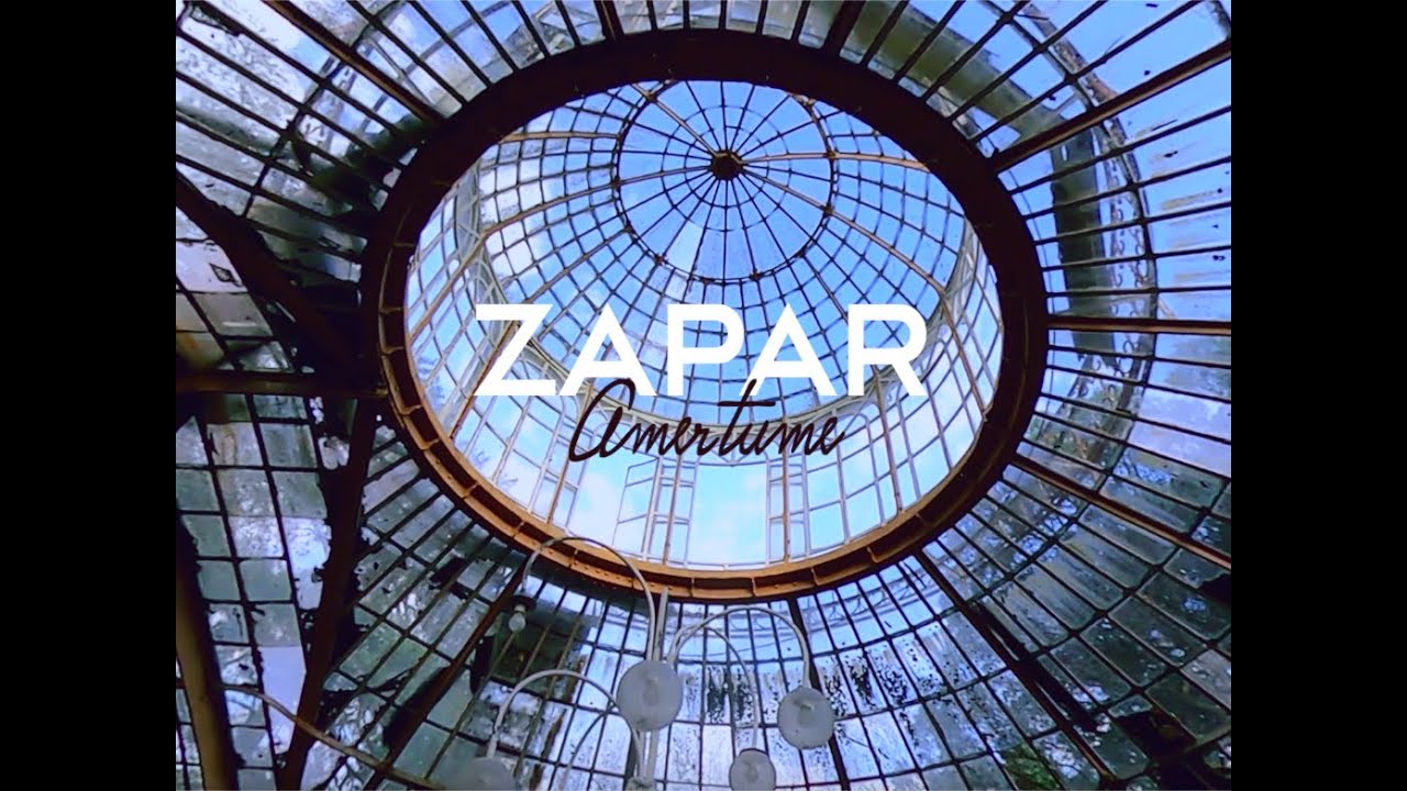 ZAPAR - Amertume - YouTube