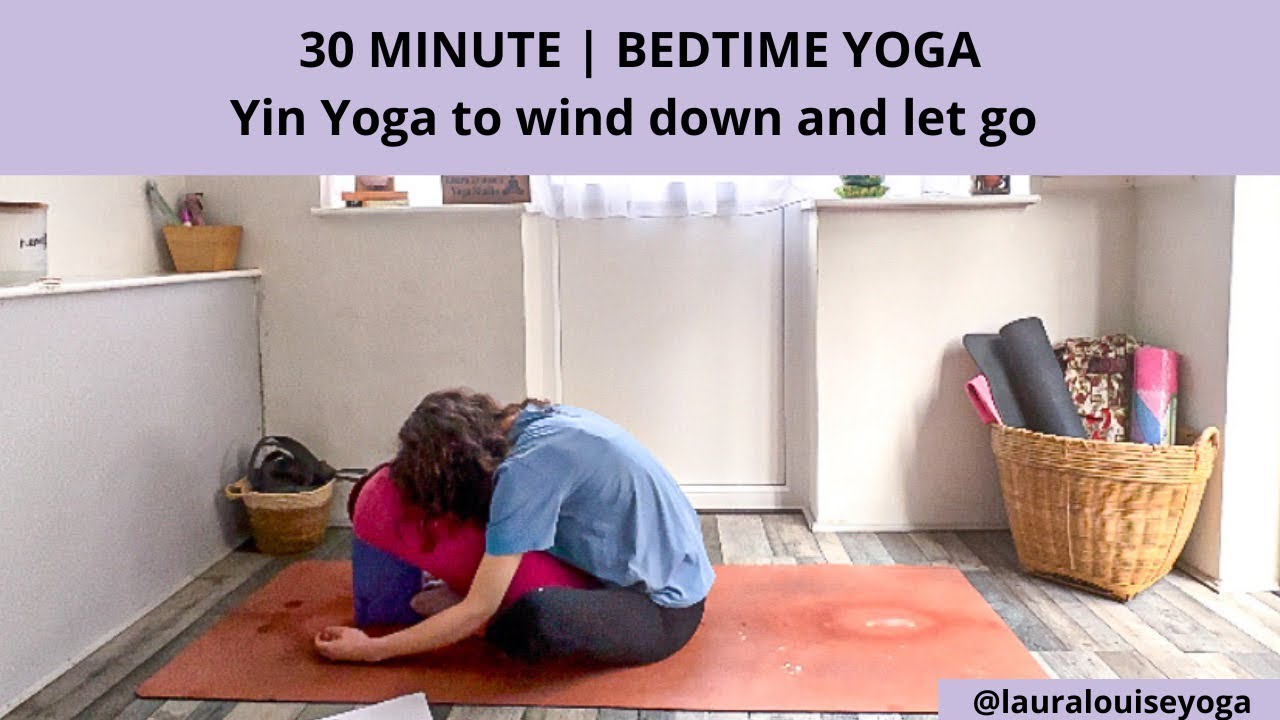 30 Minute Bedtime Yin Yoga | Evening Yoga to wind down, release stress ...