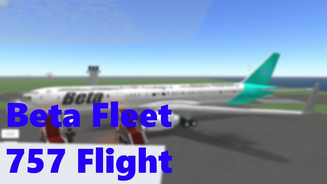 ROBLOX || Beta Fleet 757 Flight! - YouTube