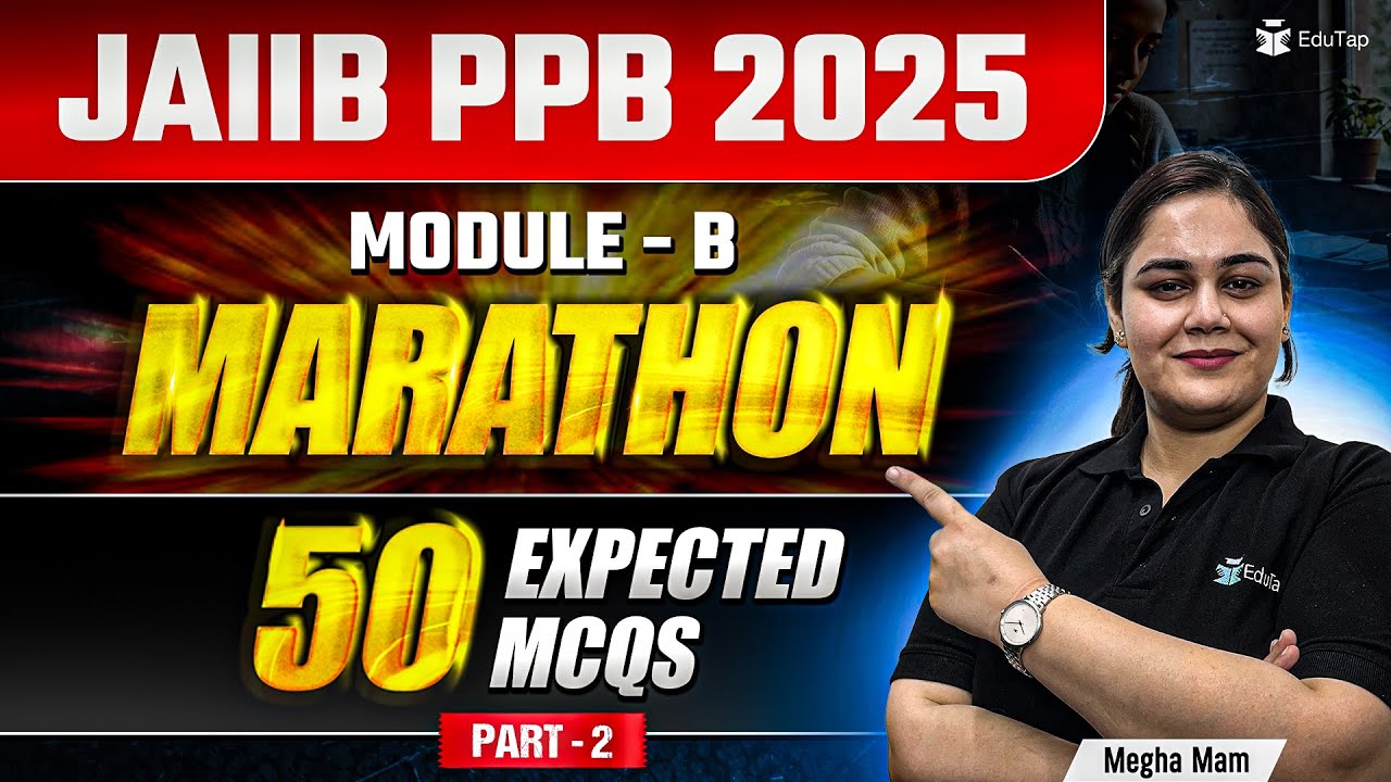 JAIIB May 2025 PPB Marathon | JAIIB Principles & Practice of Banking MCQ Questions | JAIIB ...