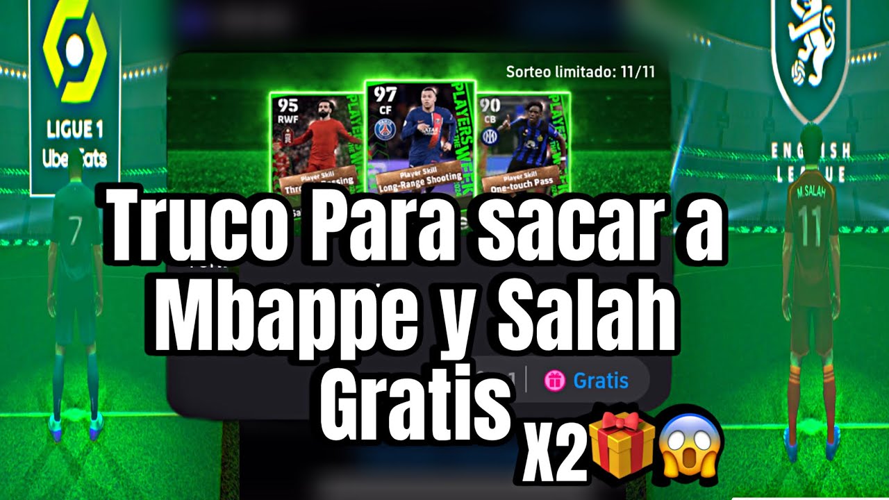 🎁TRUCO PARA SACAR GRATIS A MBAPPE+100 SALAH+98 🎁😱 #efootball #review ...