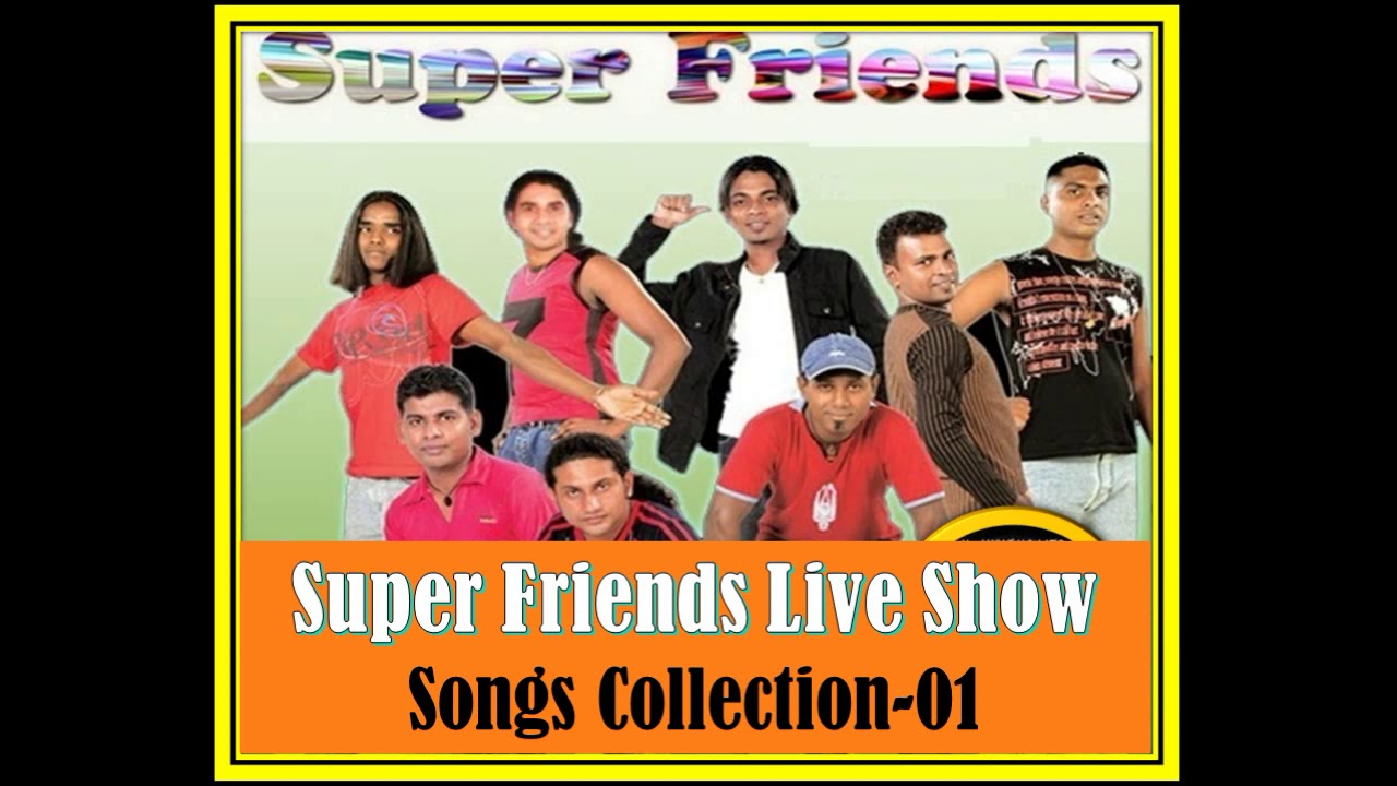 SUPER FRIENDS Live Show Songs Collection- 01 - YouTube