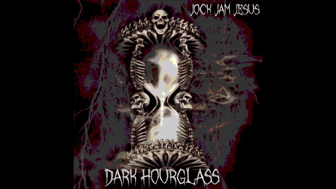 Jock Jam Jesus - Dark Hourglass - YouTube