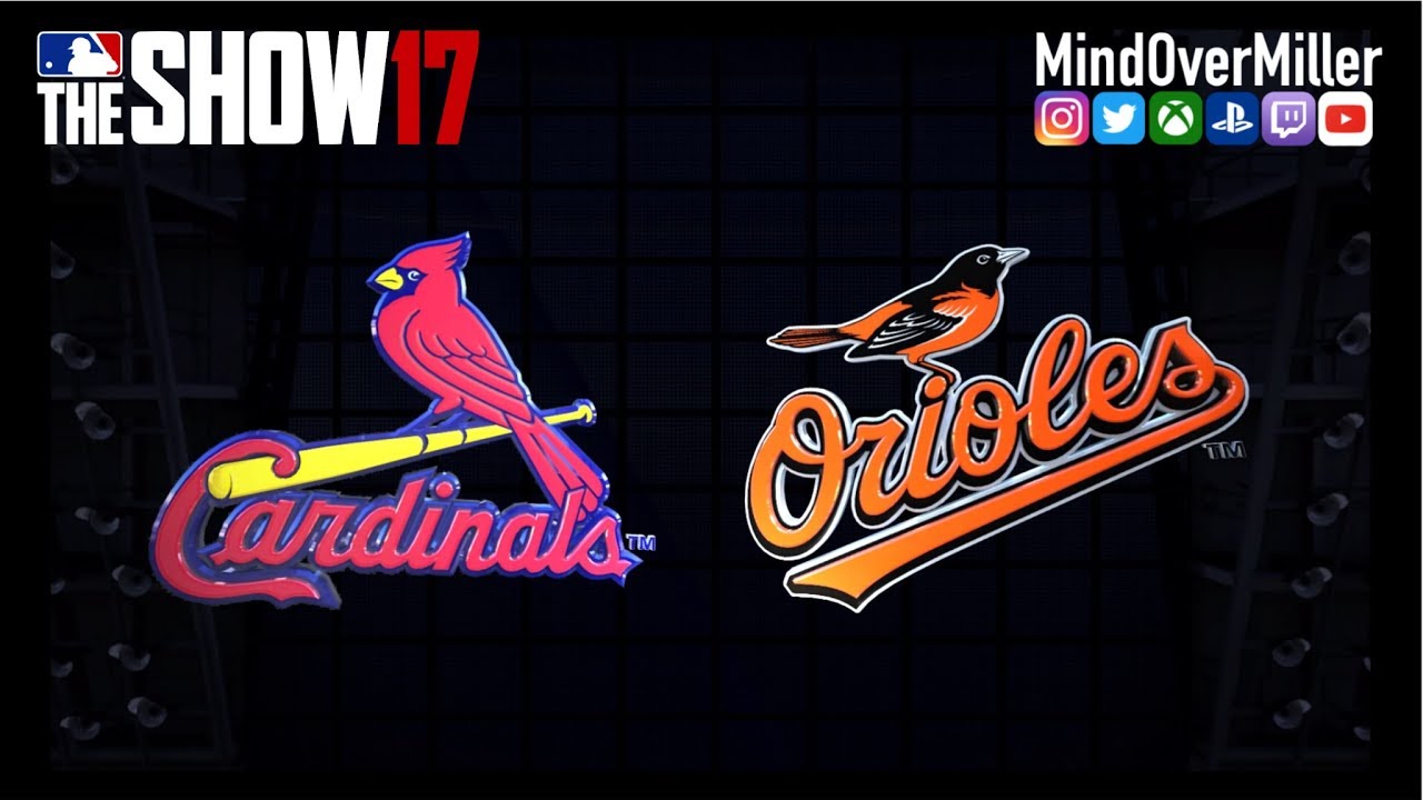 MLB The Show 17: St. Louis Cardinals at Baltimore Orioles - YouTube