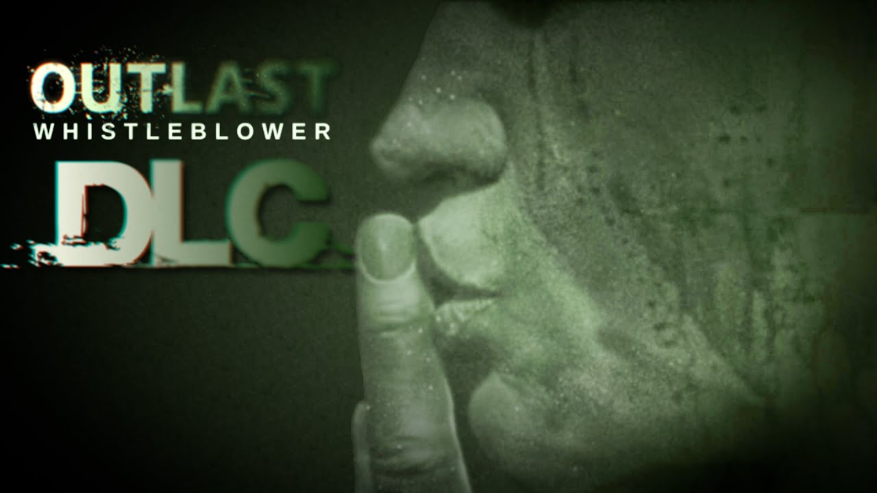 Outlast: Whistle Blower DLC - (Walkthrough/Playthrough) - YouTube