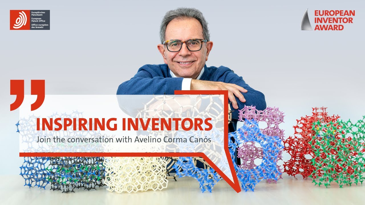 Inspiring Inventors: In conversation with Avelino Corma Canós ...