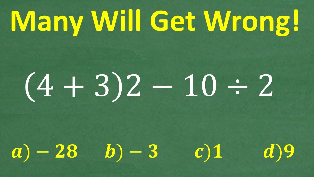  4 3 Times 2 Minus 10 Divided By 2 A BASIC Math Problem MANY Will