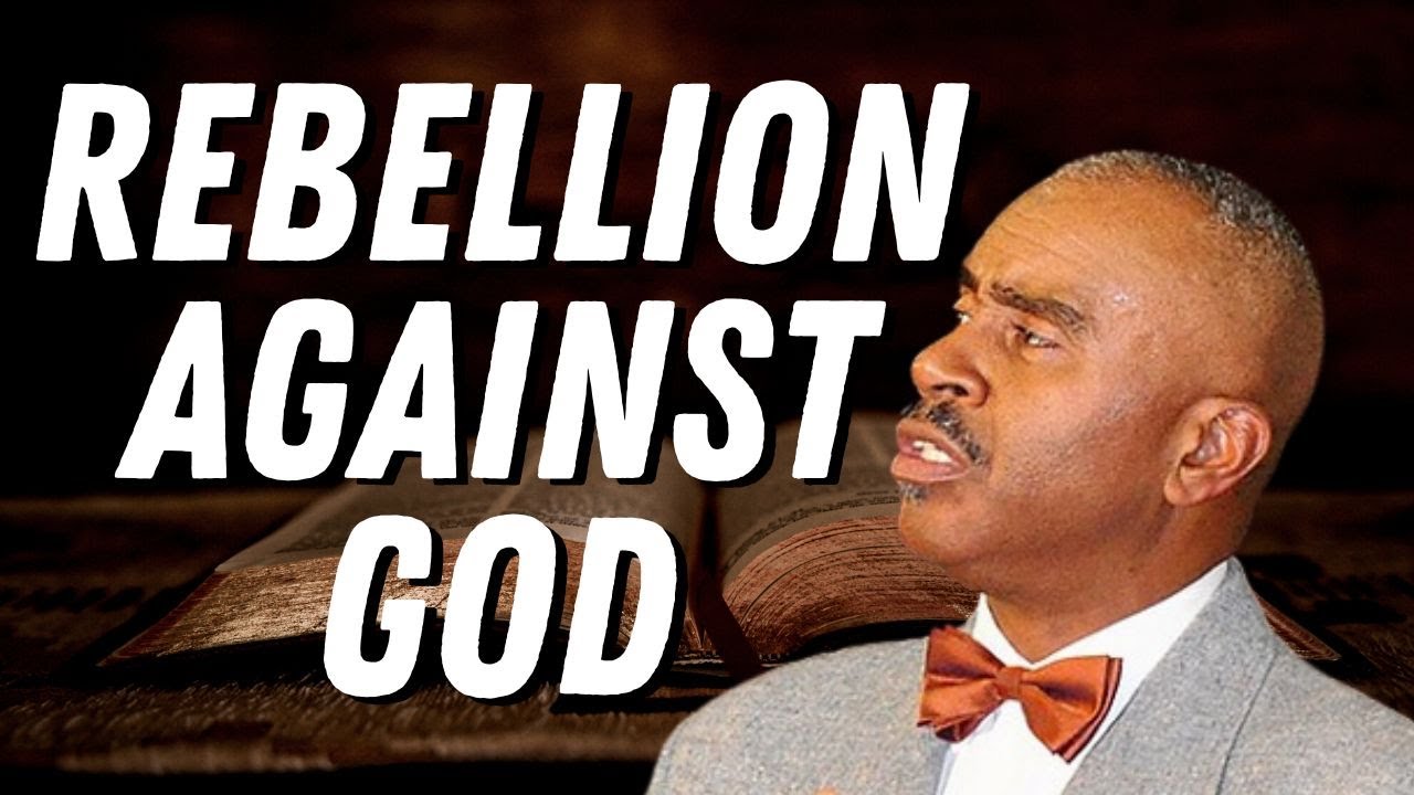 Rebellion Against God