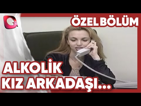 Özhan Kız Arkadaşı İle Buluştu! - Alkolik | Gerçek Kesit Özel Bölüm