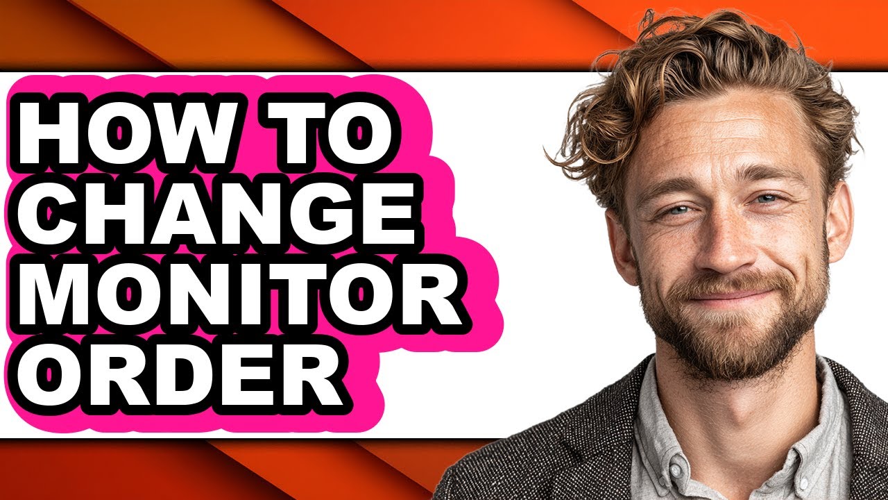 How to Change Monitor Order - Full Guide - YouTube