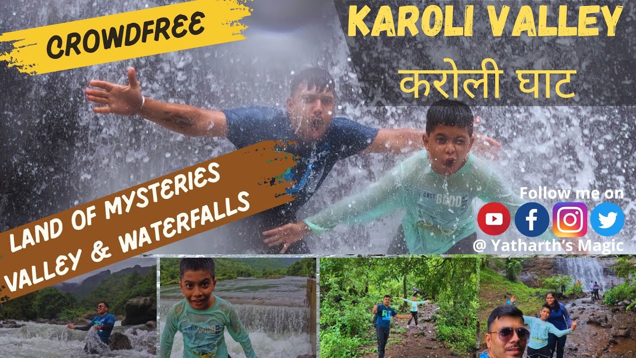 Karoli Valley | करोली घाट | Land of Mysteries Valley & Waterfalls ...