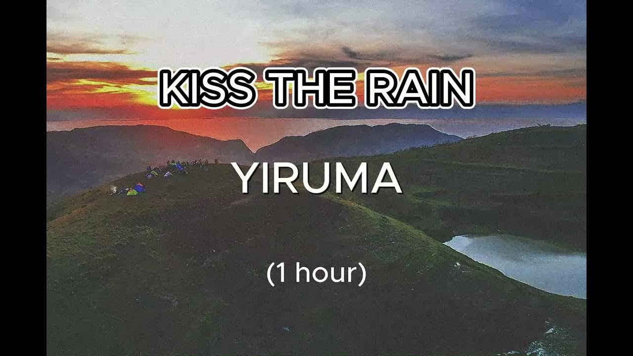 💋Kiss The Rain - Yiruma (1 hour loop) - YouTube Music
