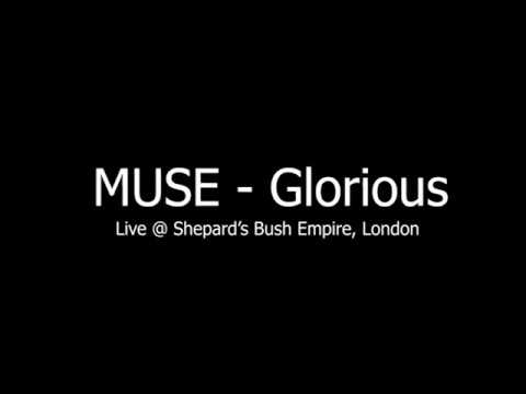 MUSE - Glorious LIVE @ Shepard’s Bush Empire / London 2017 [ONLY AUDIO ...