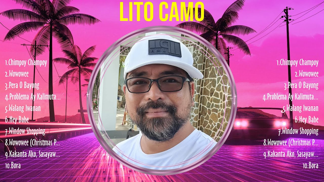 Lito Camo Best Hits Lito Camo 2024 MIX Top 10 Best OPM Tagalog Songs ...