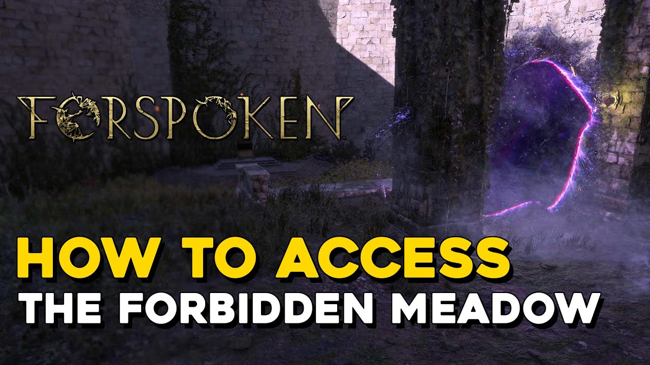 Forspoken How To Access The Forbidden Meadow - YouTube