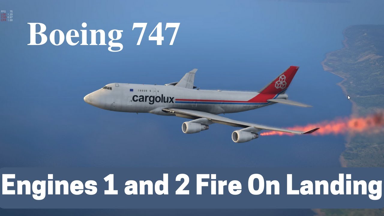 Boeing 747 X Plane | Engines 1 & 2 Fire On Landing(part1) - YouTube