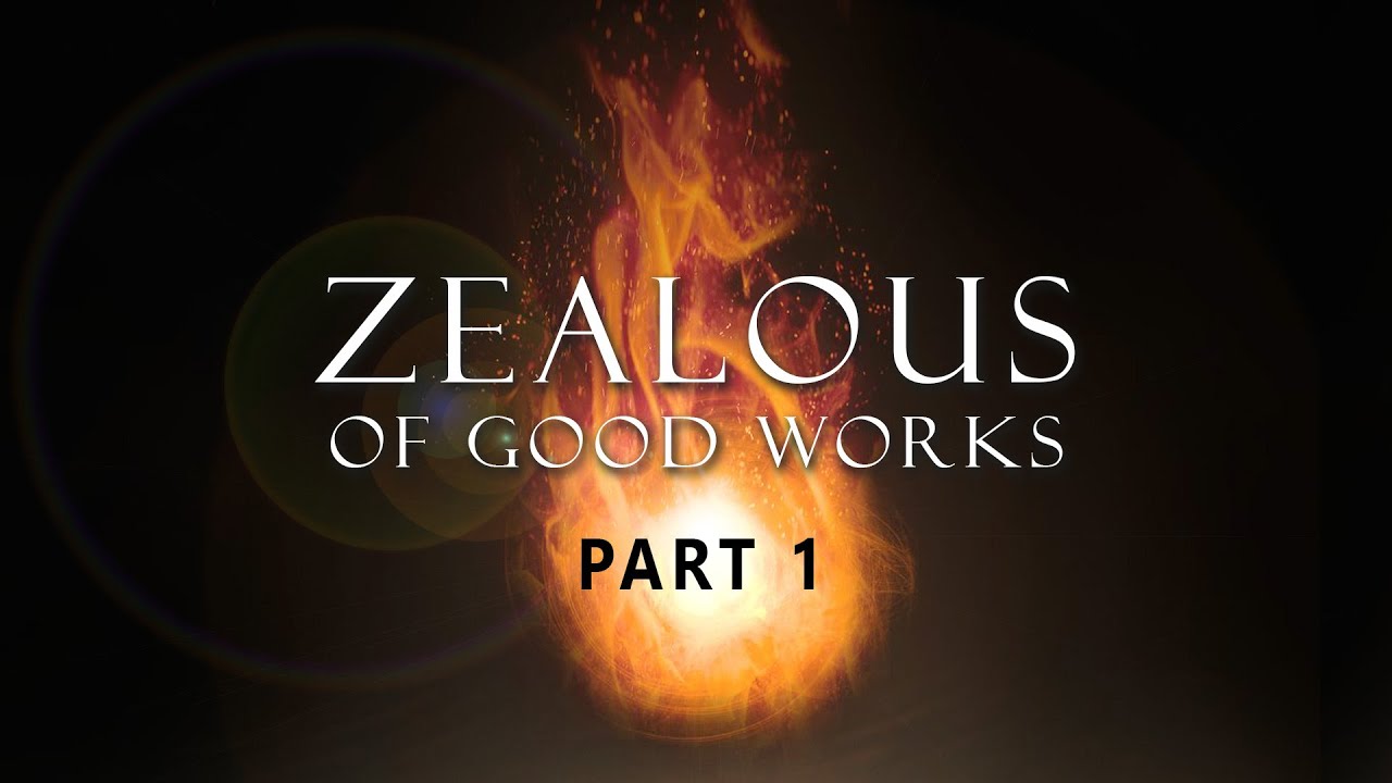 Zealous Of Good Works (Part 1) - Pastor Stacey Shiflett - YouTube