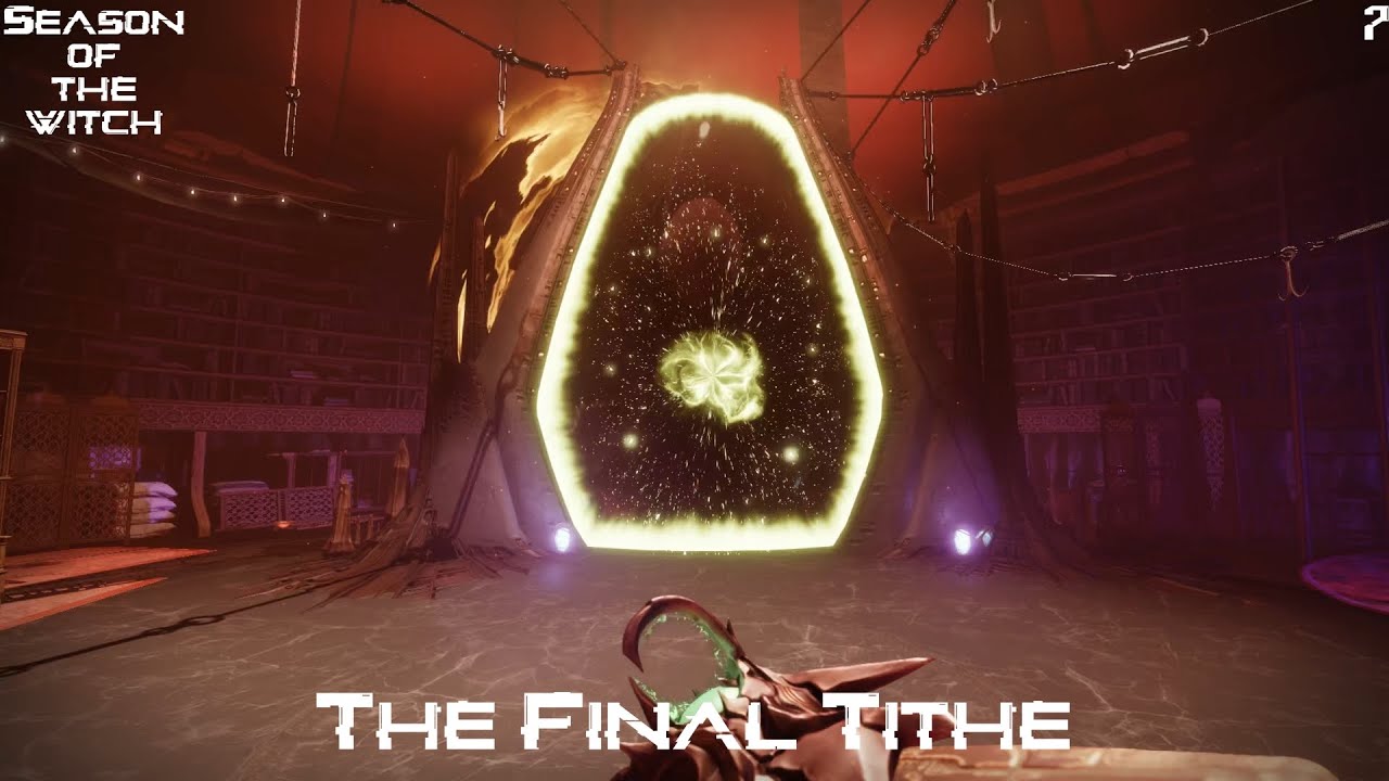 Destiny 2: Season of the Witch - Pt 7 - The Final Tithe - YouTube