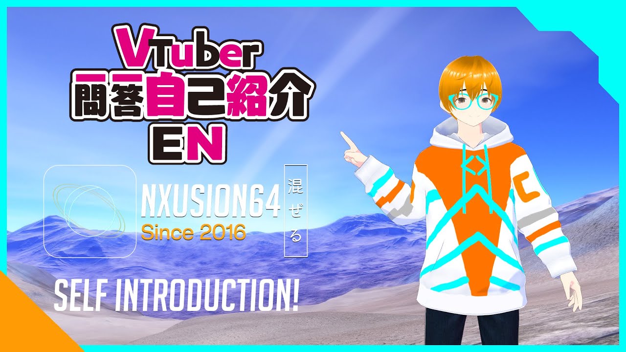 Vtuber Self Introduction - Welcome to Nxusion64! - YouTube