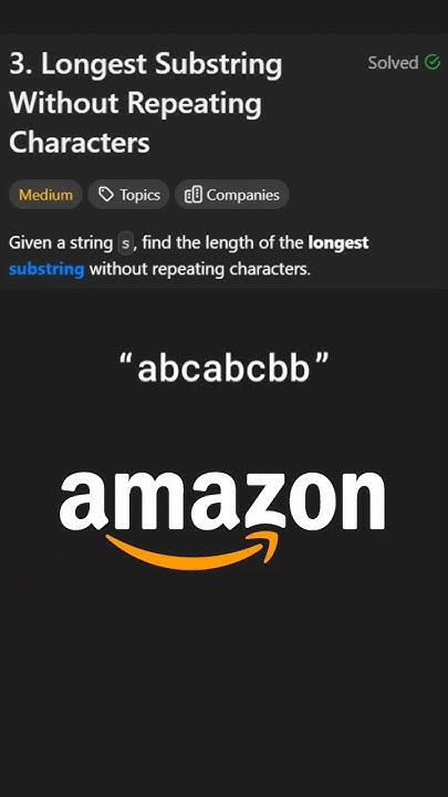 Amazon - Longest Substring Without Repeating Characters - Leetcode 3 - YouTube