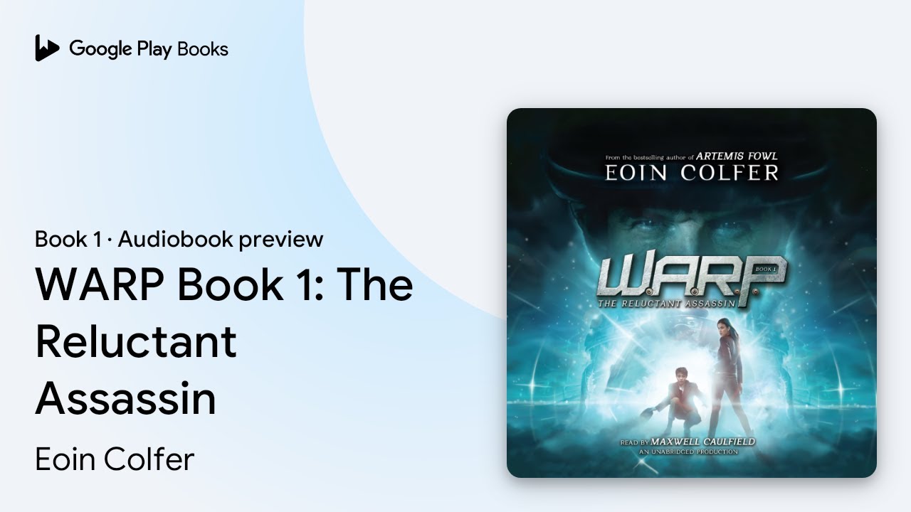 WARP Book 1: The Reluctant Assassin Book 1 by Eoin Colfer · Audiobook ...