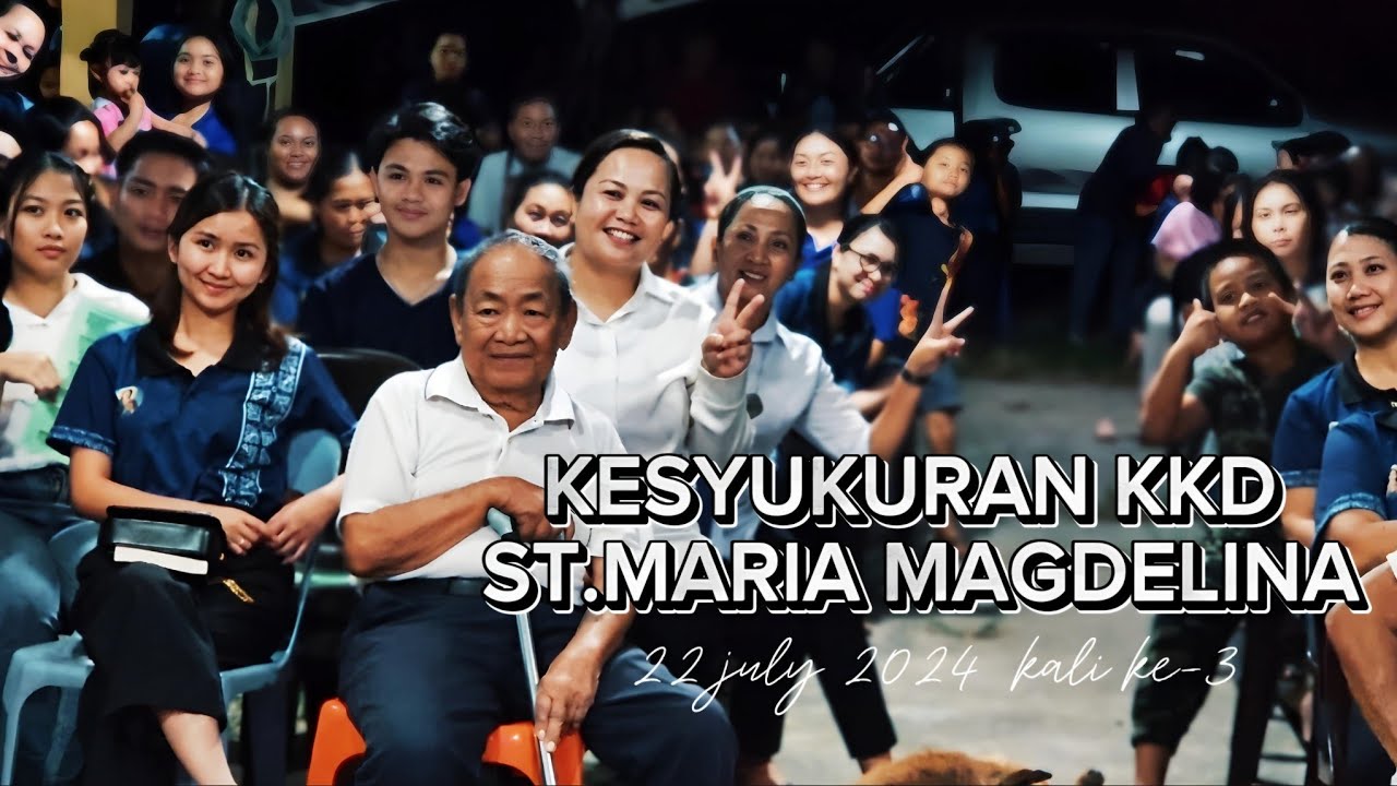 Kesyukuran KKd St.maria Magdelina kali ke-3 - YouTube