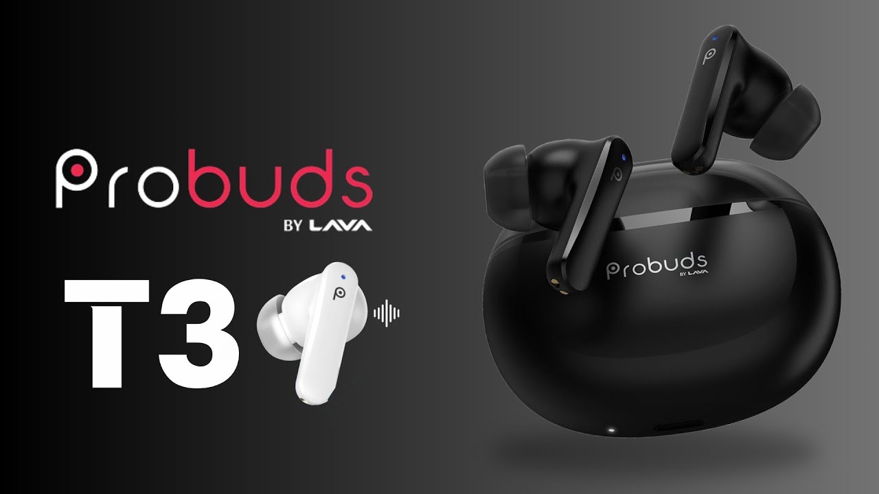 Lava Probuds T31⚡| Detail Specs Price And Overview |🔥 - YouTube