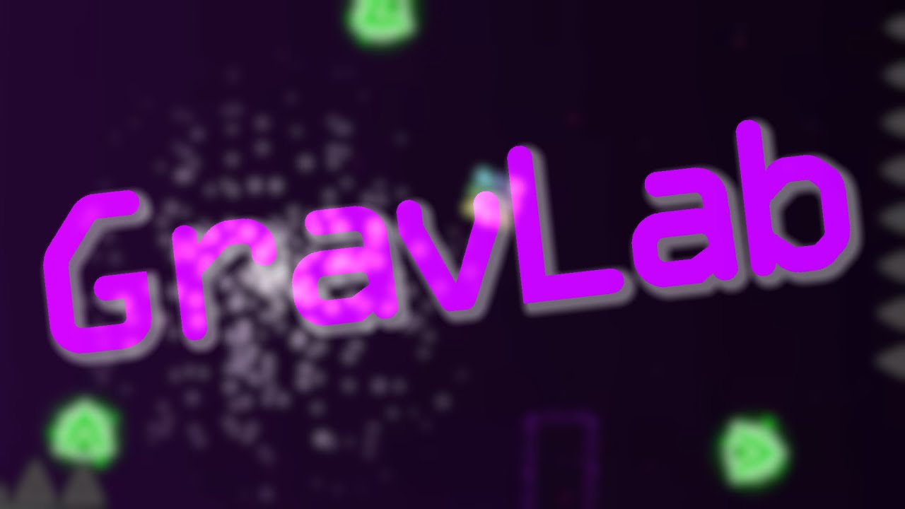 GravLab by rtnman (Insane Platformer Demon) - Geometry Dash 2.2 - YouTube