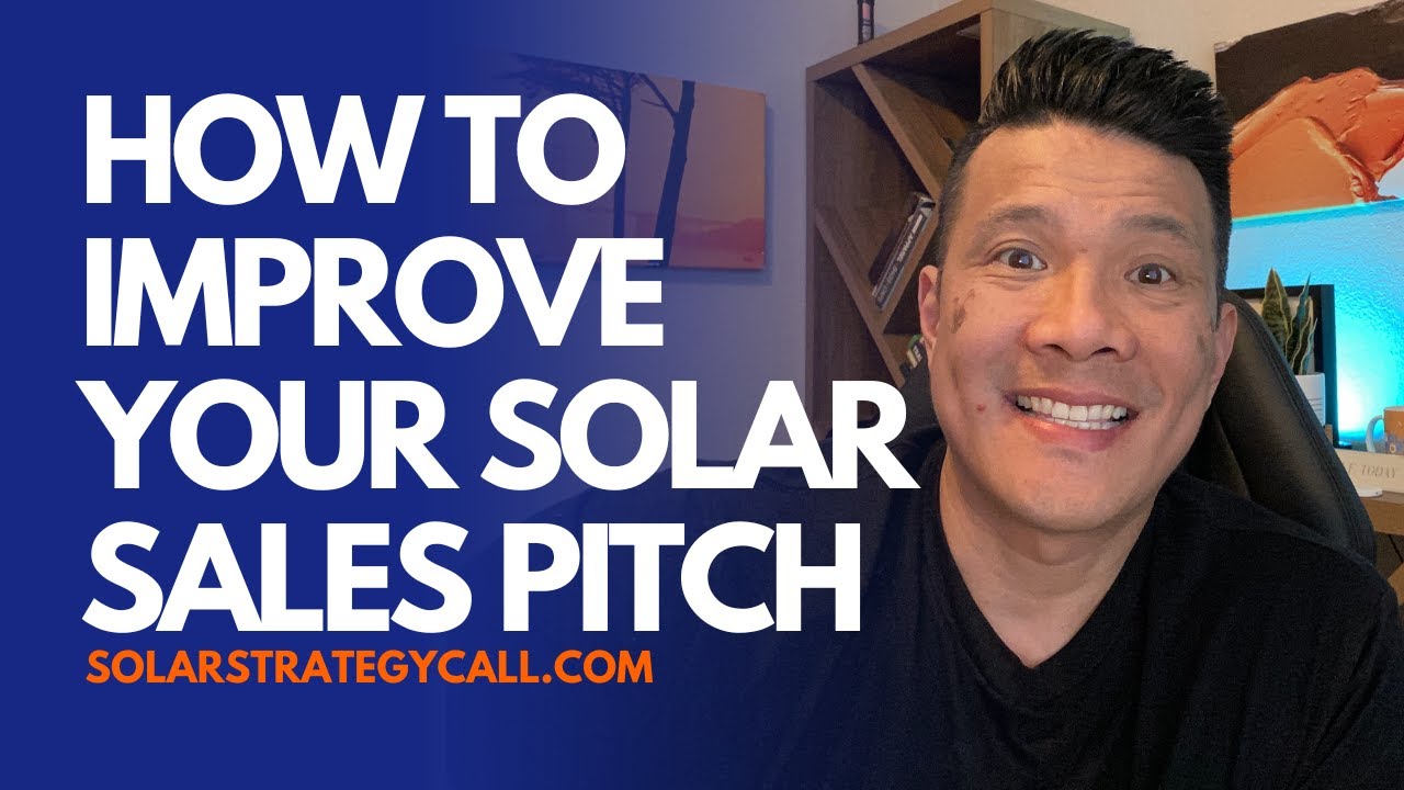 How to improve your solar sales pitch - YouTube