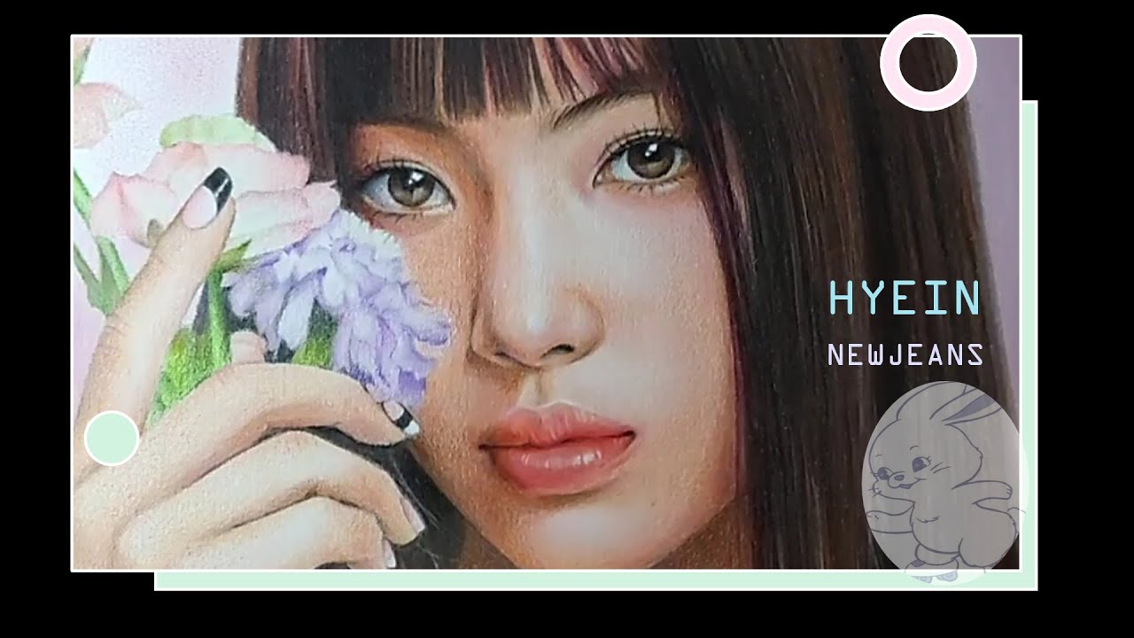 HYEIN - NEWJEANS DRAWING : 뉴진스 혜인 그리기 - YouTube