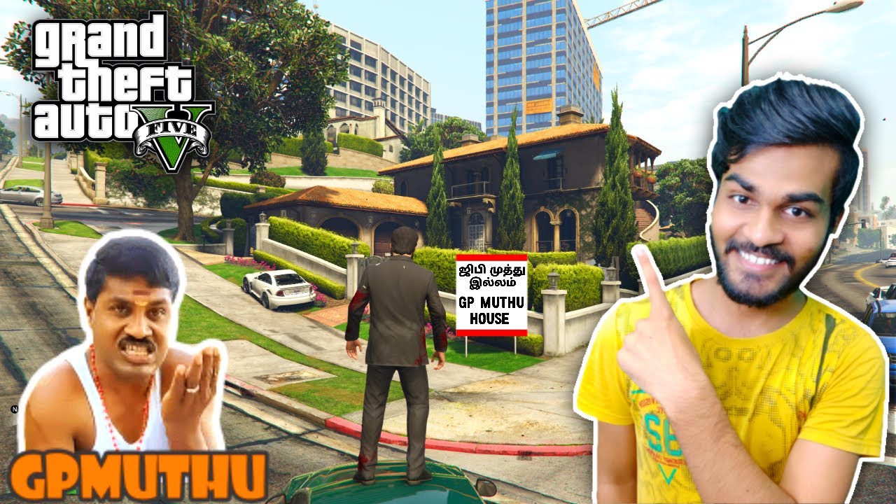 Visiting GP Muthu House in GTA 5😂 GTA 5 Tamil | GP Muthu New Car ...