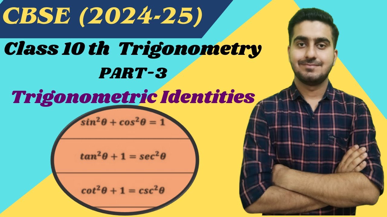 Trigonometry | Part-3 | Trigonometric Identities | Class 10 ...
