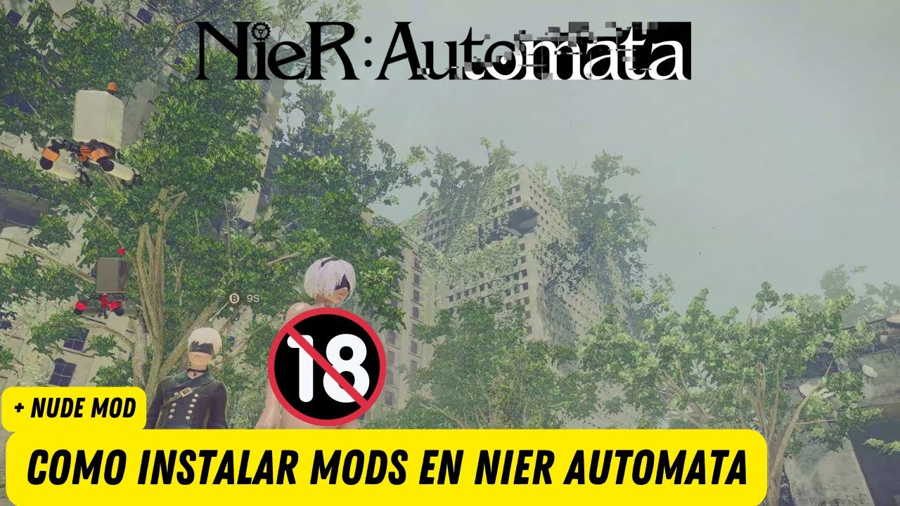 COMO INSTALAR MODS EN NIER AUTOMATA PC | NudeMOD + SAVEDATA - YouTube