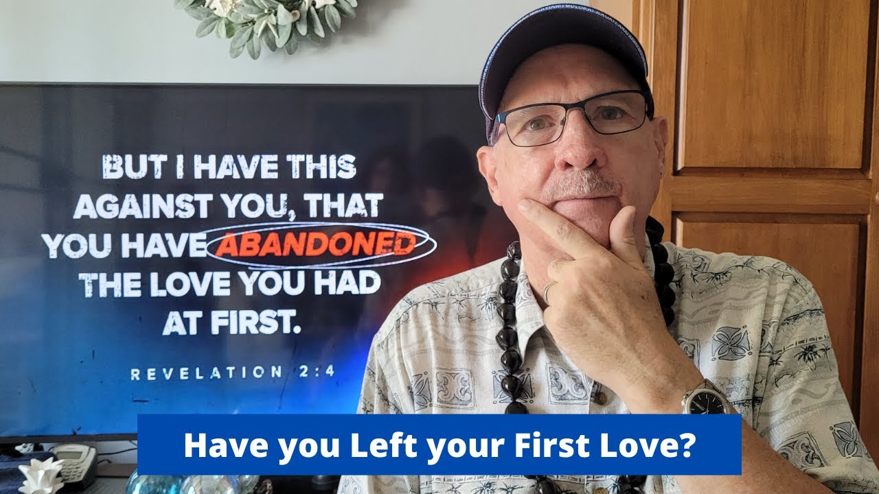 Have you Left your First Love? part 1 - YouTube