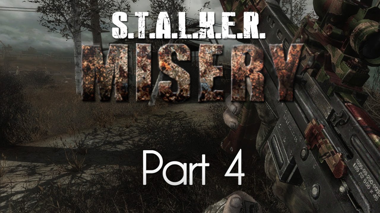 STALKER: Call of Pripyat — Misery Mod — Part 4 — Bloodsucker Lair ...