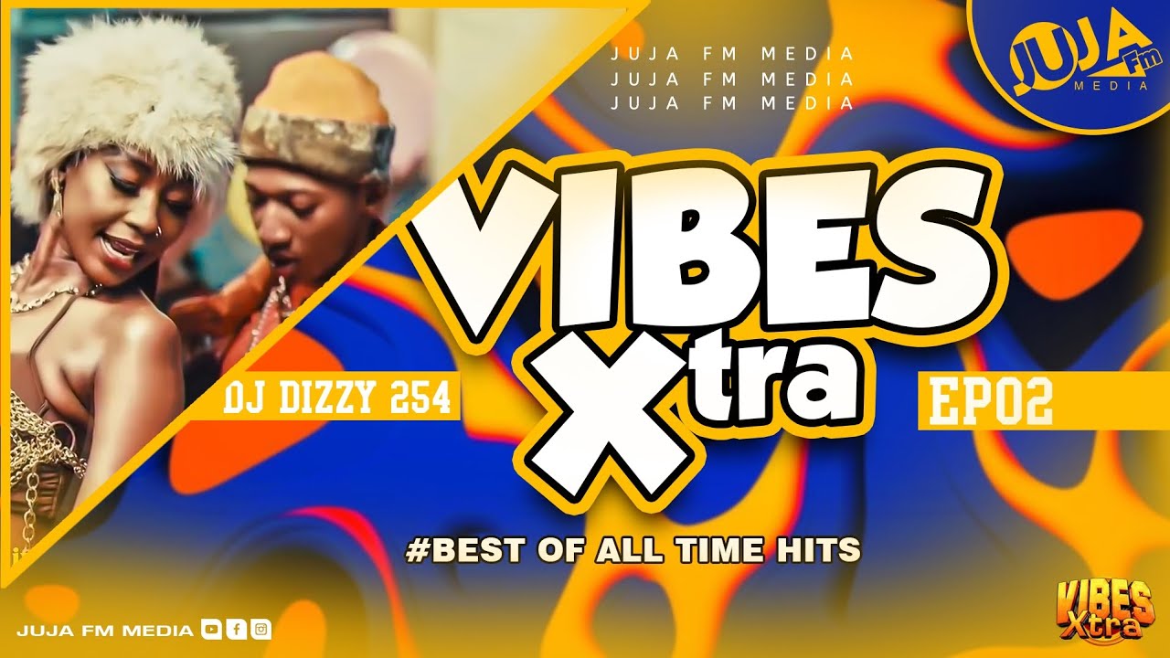 VIBES XTRA MIXSET Ep.2 with DJ DIZZY 254 - YouTube Music