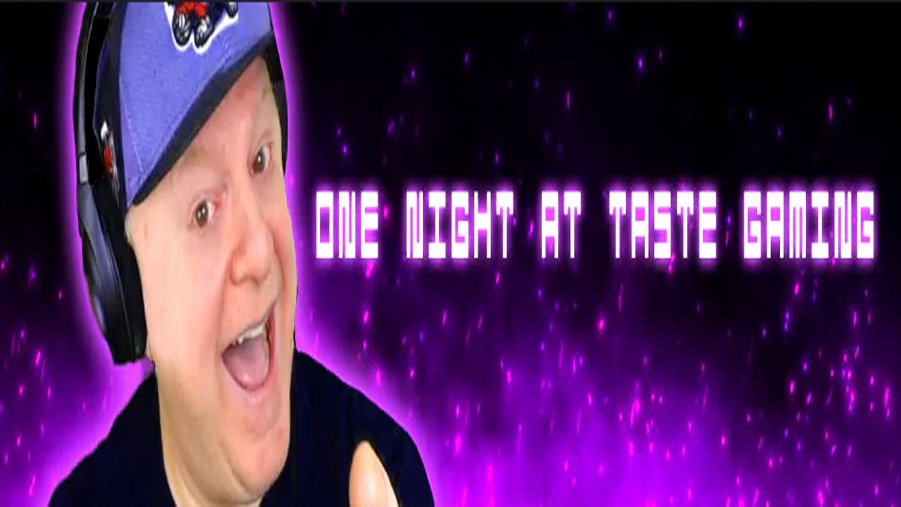 One Nights At Taste Gaming - YouTube