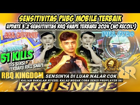 SENSITIVITAS PUBG MOBILE TERBAIK UPDATE 3.2 SENSITIVITAS RRQ SNAPE ...
