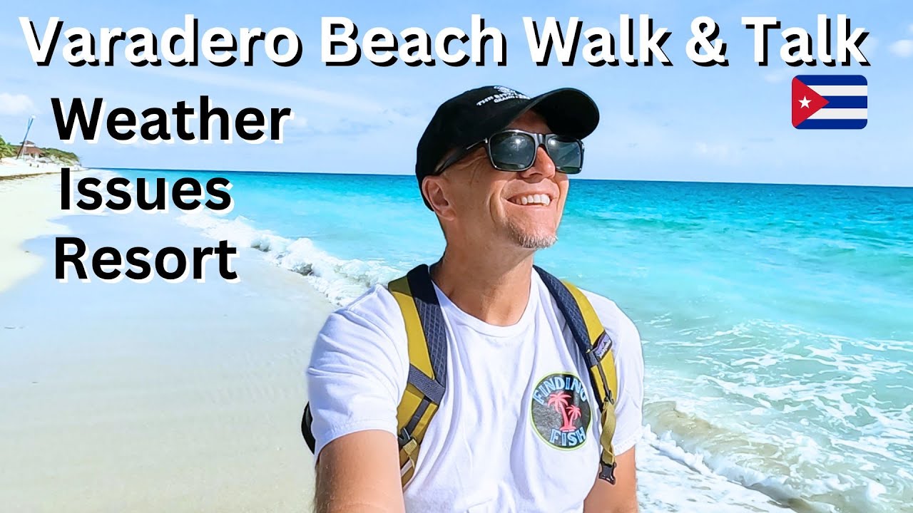 Varadero Beach Walk and Talk (Al-Inclusive Resort Talk) Cuba #cuba # ...